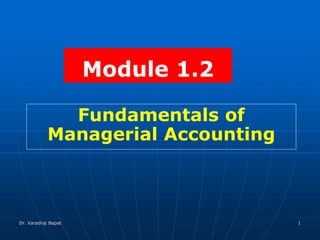 Fundamentals of Managerial Accounting | PPT