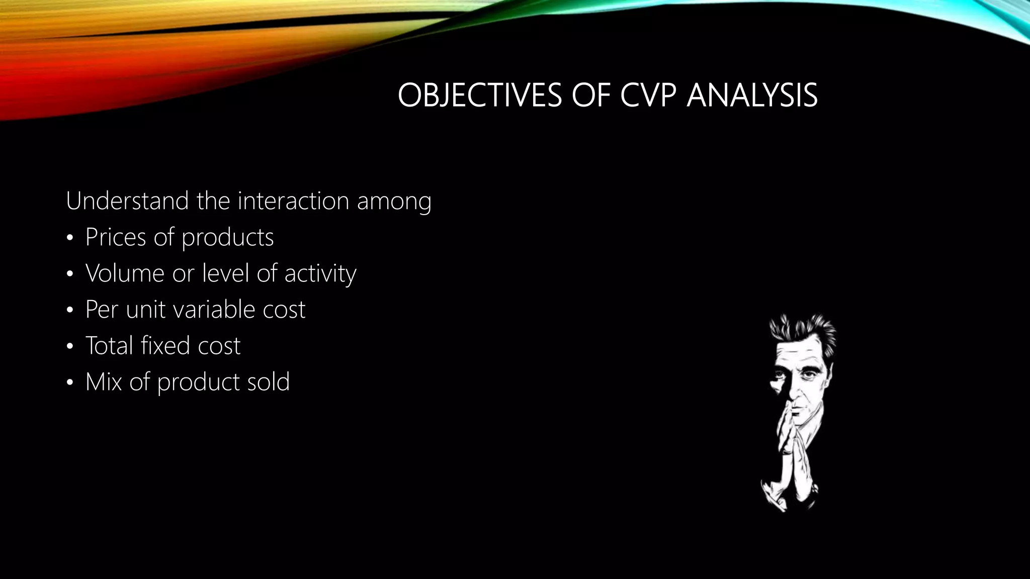 CVP analysis :Concept, Objective, Assumption | PPT