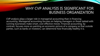 CVP analysis :Concept, Objective, Assumption | PPT