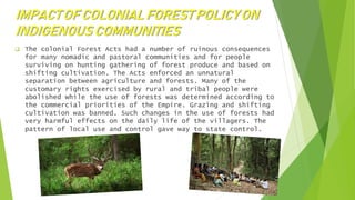 impact of colonial forest policy . | PPTX
