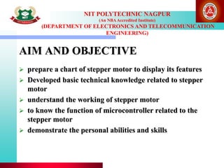 PREPARE A CHART OF STEPPER MOTOR TO DISPLAY ITS FEATURES AND STEPS FOR ...