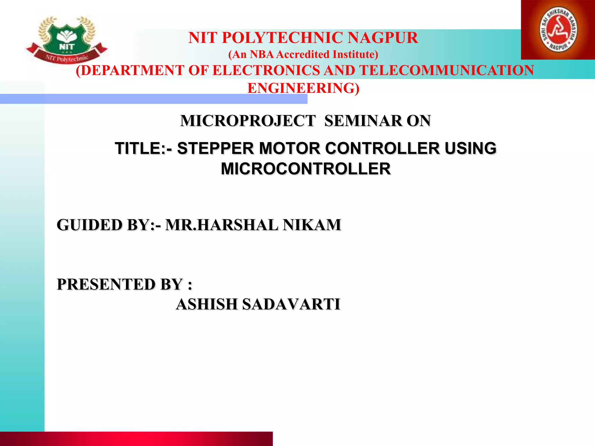 Stepper Motor Controller Using Microcontroller Ppt