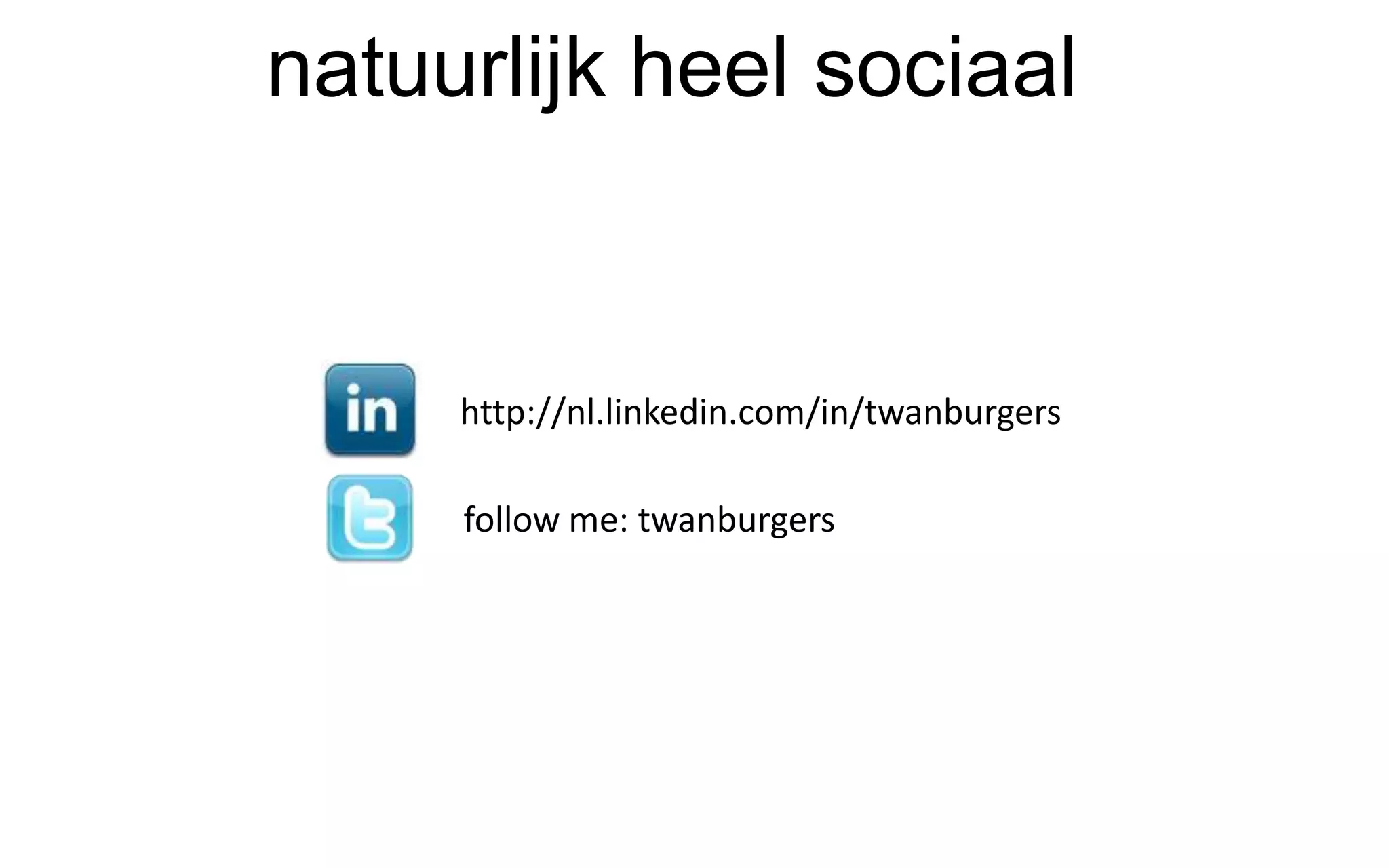 Maak kennis met twan burgers | PPT