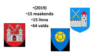 Maakonnad ja omavalitsused | PPT