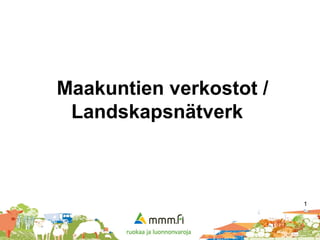 Maakuntien verkostot (tiivistelmä) | PPT