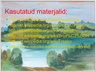 Maalikunst kristel tamm | PPT