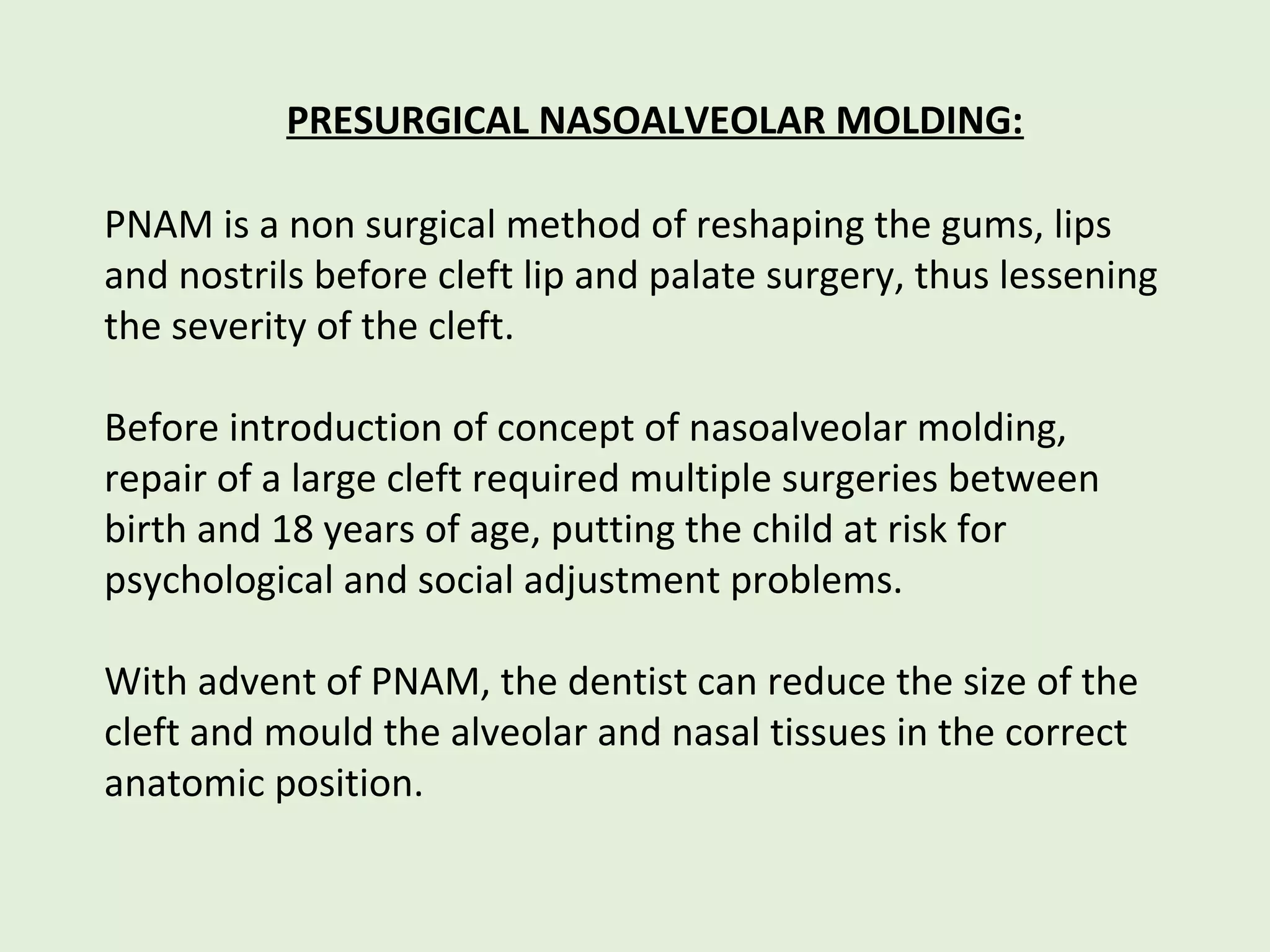 NASOALVEOLAR MOULDING AND PEDODONTIST | PPT