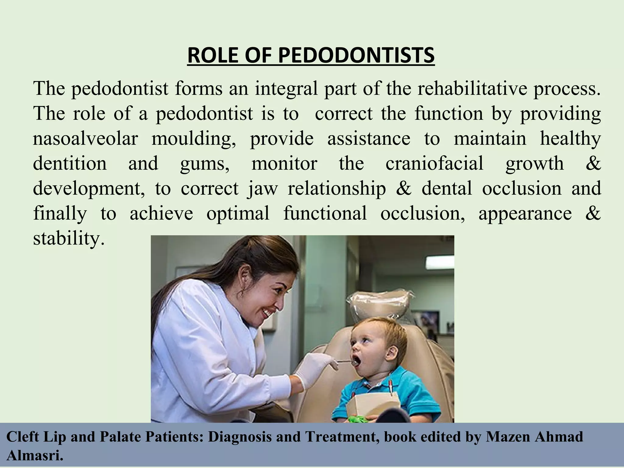 NASOALVEOLAR MOULDING AND PEDODONTIST | PPT