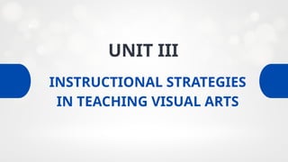 Effective Instructional Strategies for Teaching Visual Arts in the ...