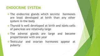 SYSTEMIC CHANGES DURING GROWTH AND DEVELOPMENT ( ALL SYSTEEMS) | PPTX