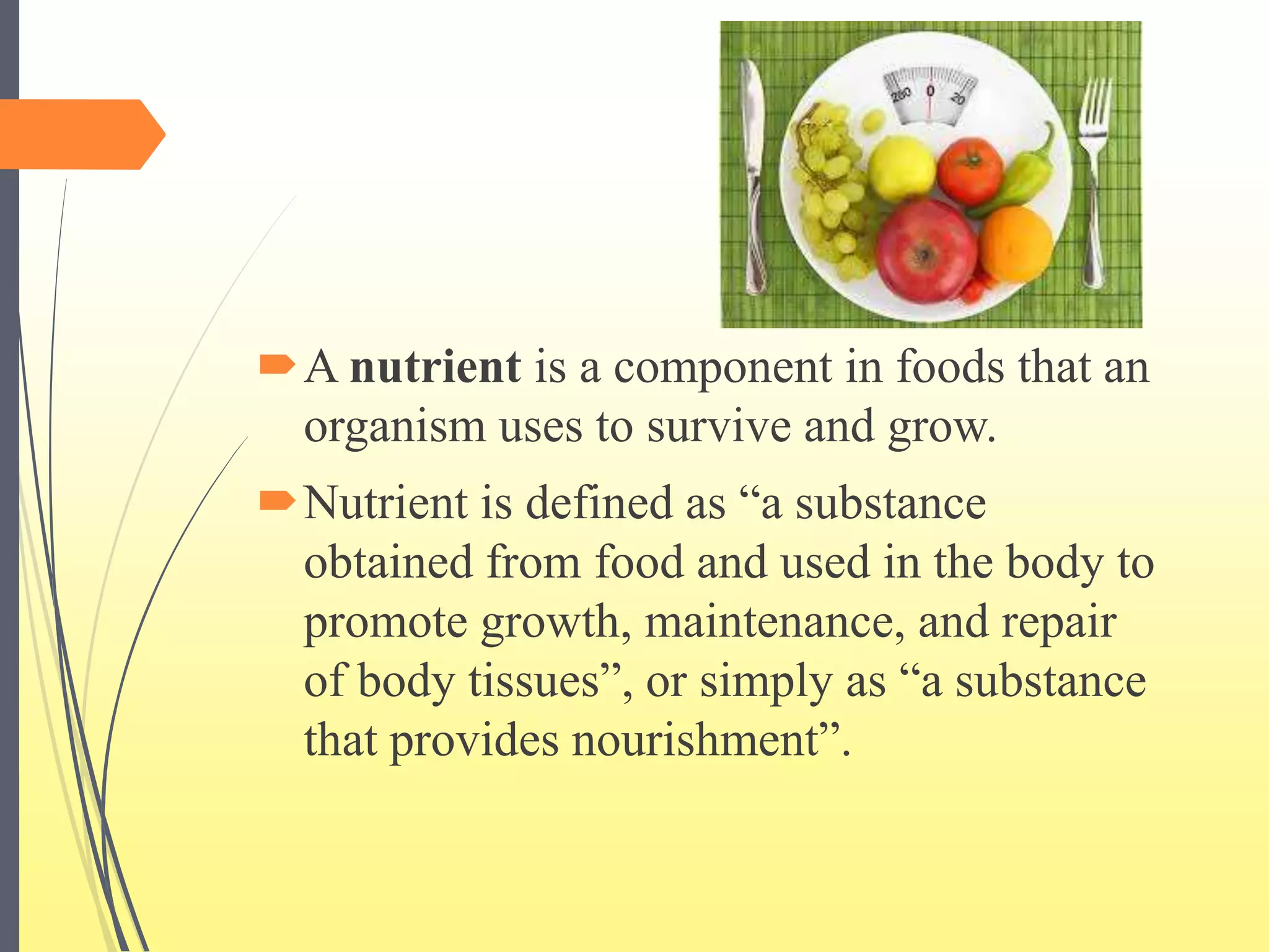 NUTRIENTS AND THEIR ROLE IN OUR BODY | PPTX
