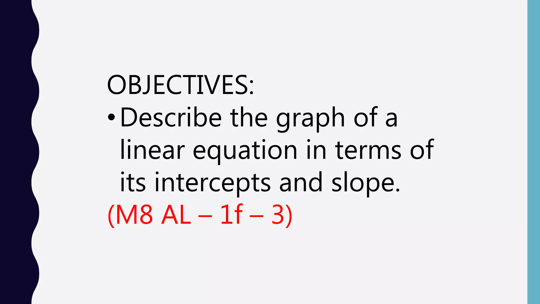 Properties of the Graph of a Linear Equation | PPTX