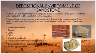 Depositional environment of sandstone and facie | PPTX