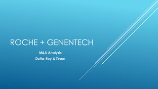 M a analysis_roche_genentech | PPT