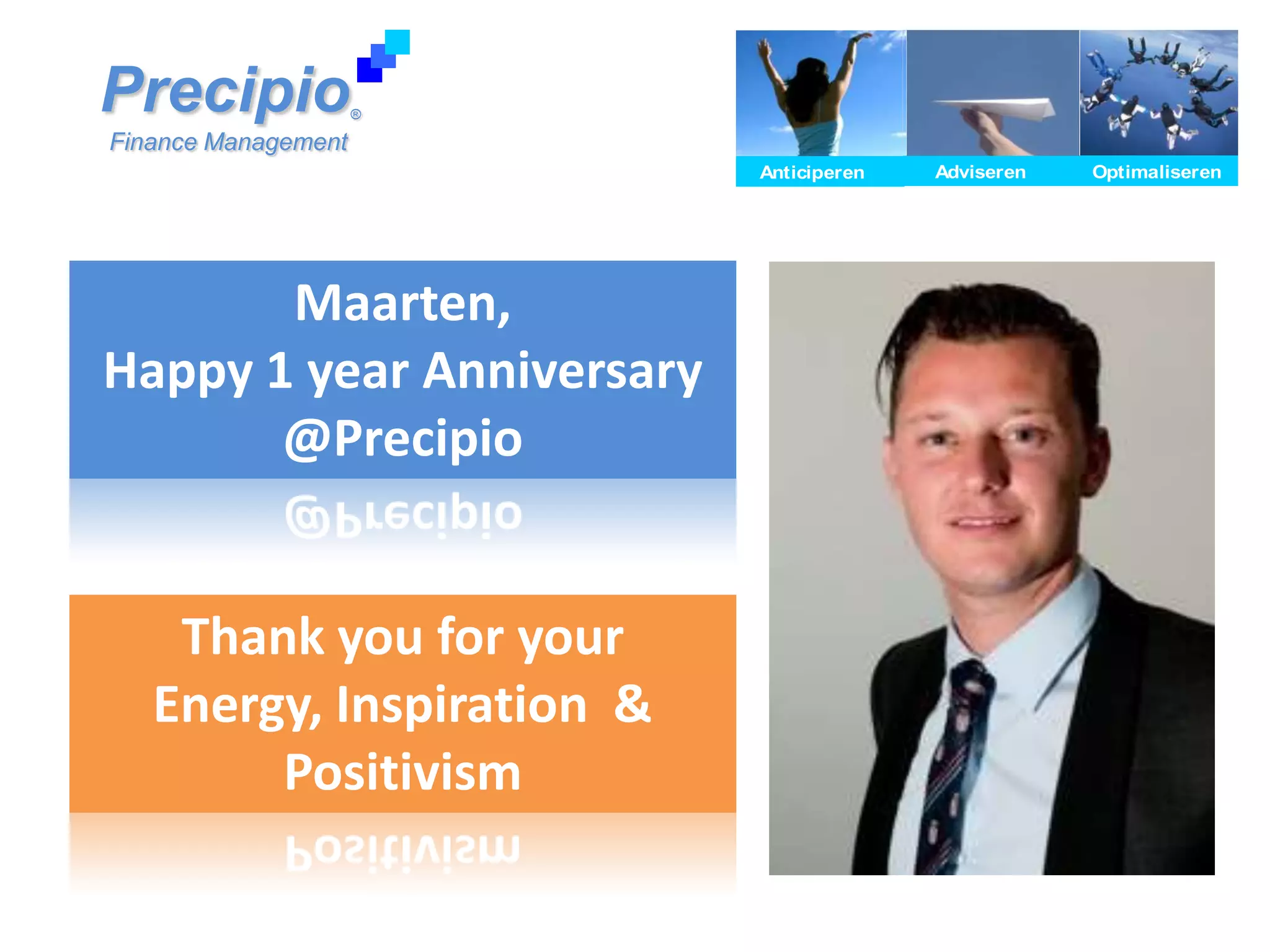 Maarten 1 year @precipio | PPT