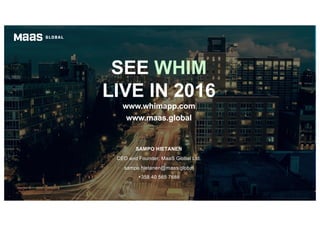 MaaS Global to revolutionize the global transportation market with Whim | PPT