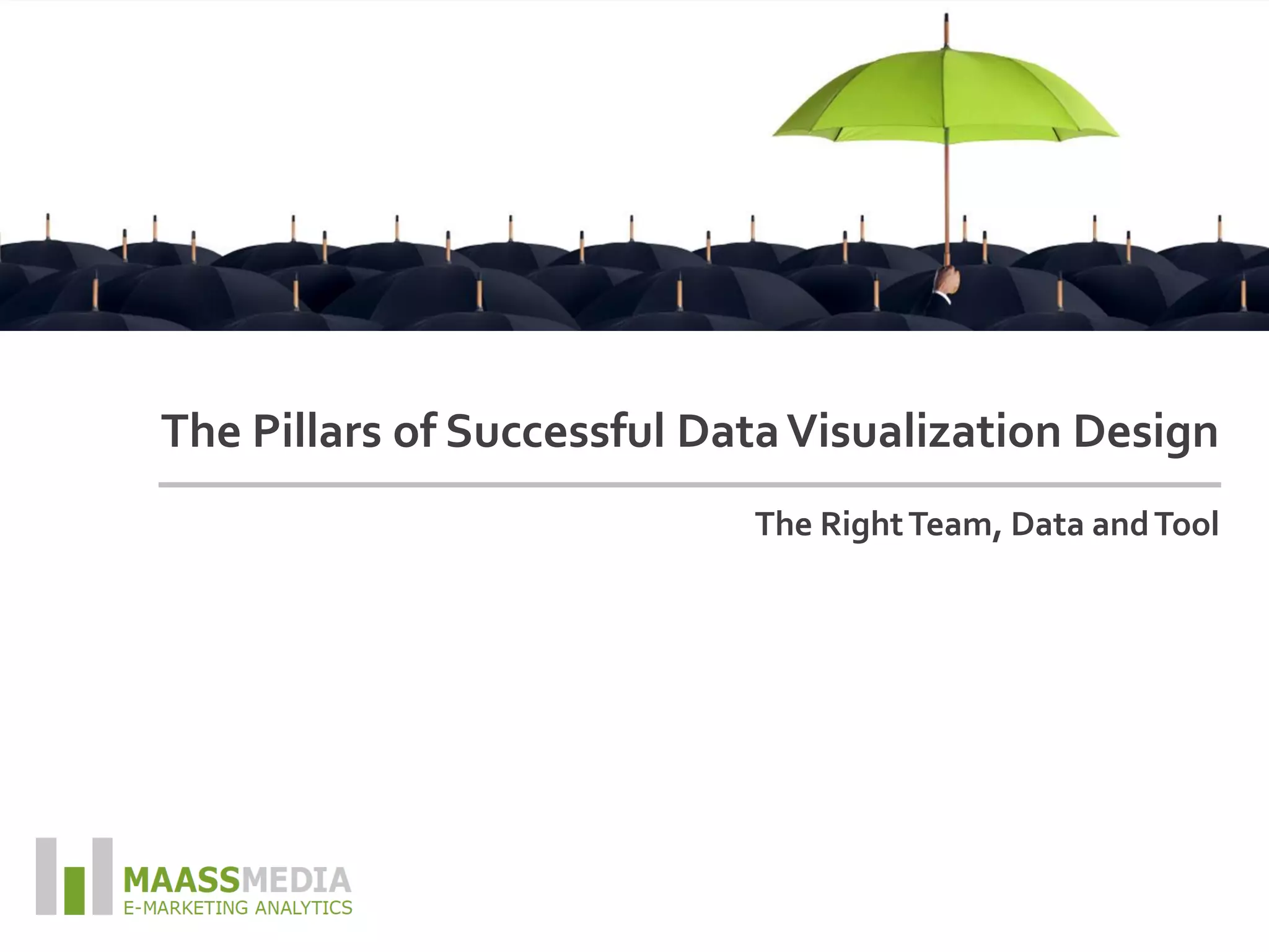 The Pillars of Successful Data Visualization | PPT