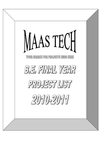 LATEST IEEE BASED EMBEDDED SYSTEMS PROJECTS TITLES 2012-MAASTECH | PDF