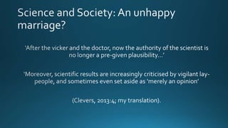 Social and cultural discontents and the public perception of science | PPT