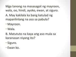 Maayos na Pagtatanong at Pagsagot sa Tanong | PPTX