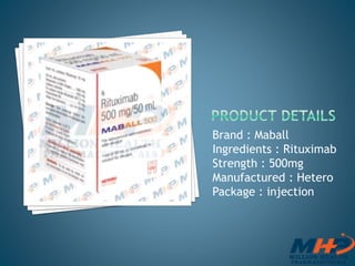 Maball 500 mg (rituximab) injection | PPTX