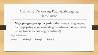 Mabisang Paraan ng Pagpapahayag ng damdamin.pptx
