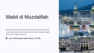 WAJIB HAJI MABIT DI MUZDALIFAH. pptx | PPTX