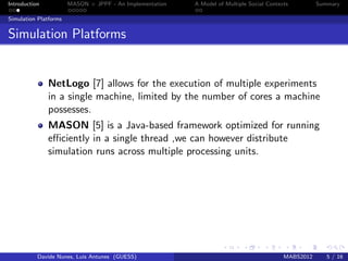 MABS2012 - Parallel Execution Of Social Simulation Models In A Grid Environment | PPT
