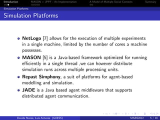 MABS2012 - Parallel Execution Of Social Simulation Models In A Grid ...