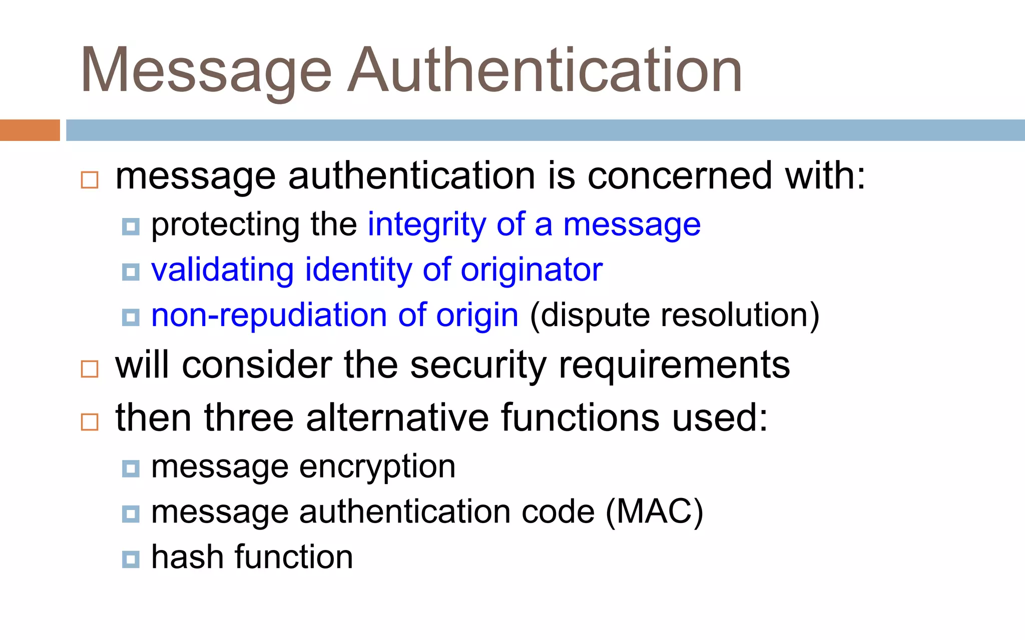 Message Authentication Requirement-MAC | PPT