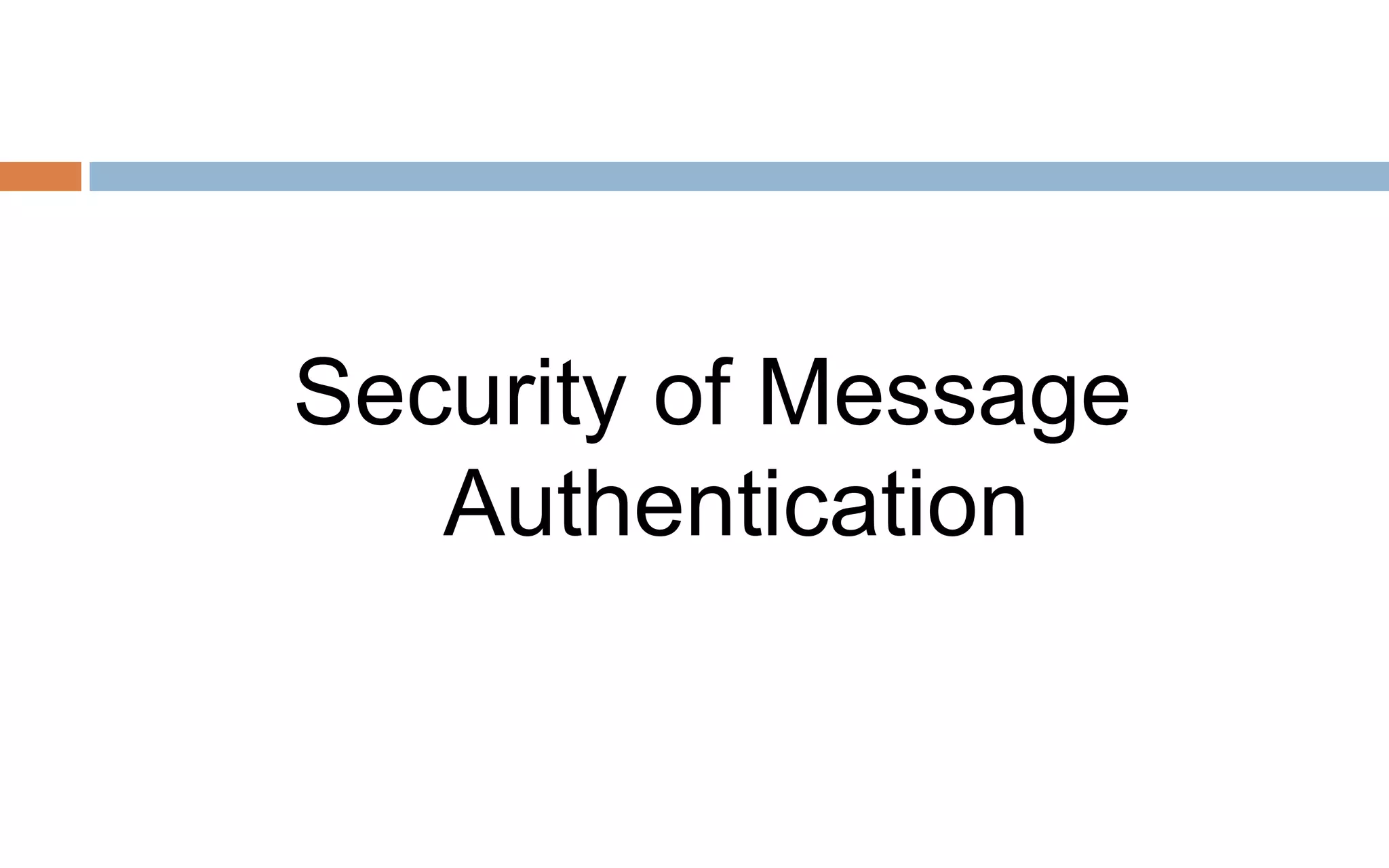 Message Authentication Requirement-MAC | PPT