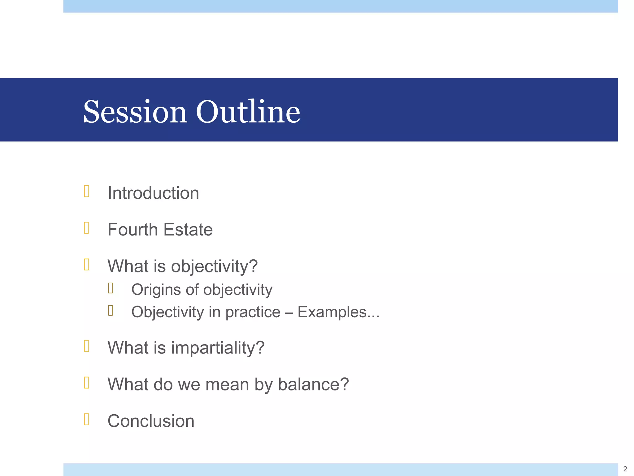 Mac201 Objectivity, impartiality, balance lecture 2015 | PPT
