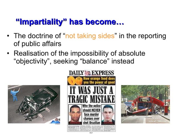 Mac201 Objectivity, Ideology, Impartiality 2009 10 Sem1 | PPT