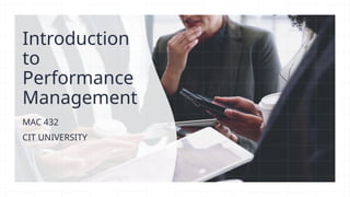 MAC 432 Intro to Performance Management.pptx