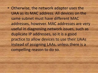 Mac addresses(media access control) | PPTX