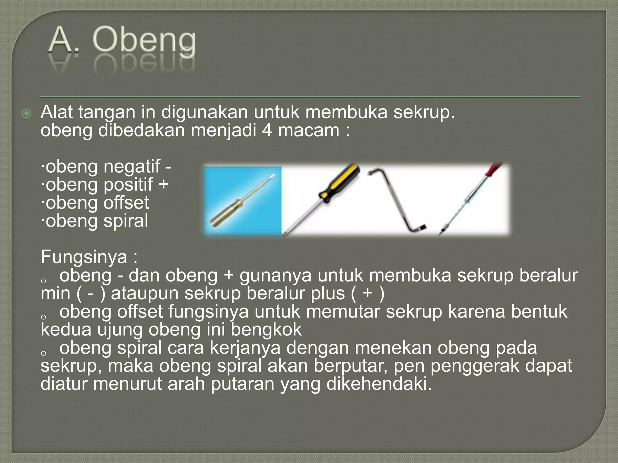Macam macam alat tangan dan keselamatan kerja | PPTX