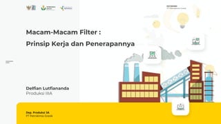 Macam-Macam Filter dan lain sebagainya di industri | PPT