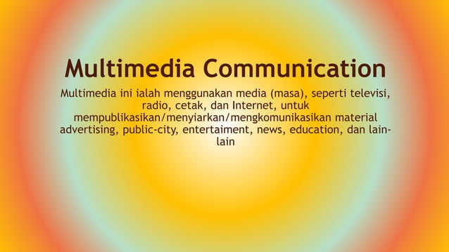 Macam macam multimedia dan contohnya | PPT