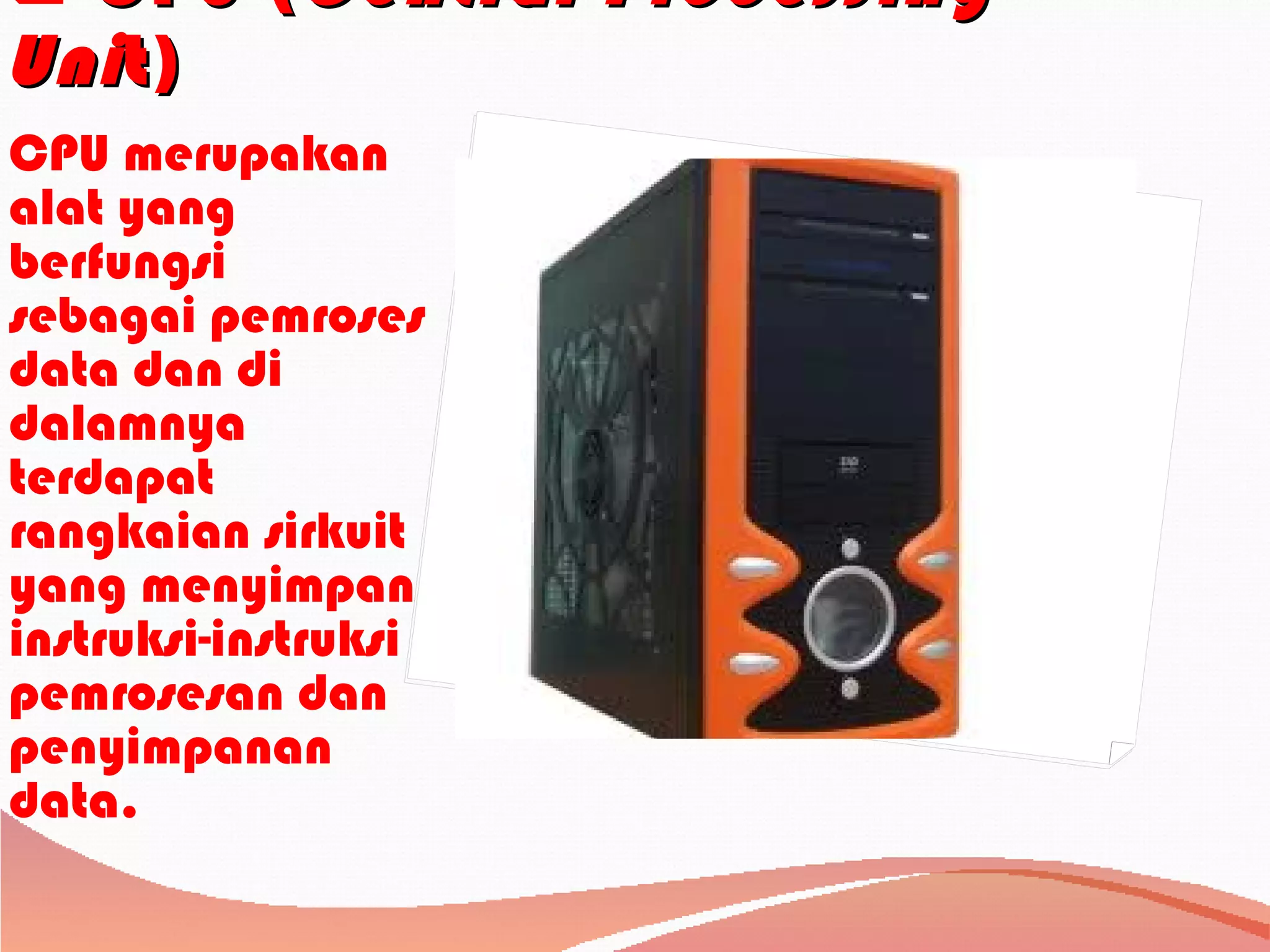 Macam macam perangkat keras komputer (hardware) | PPT