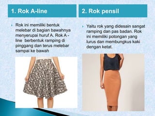 Macam macam rok | PPTX