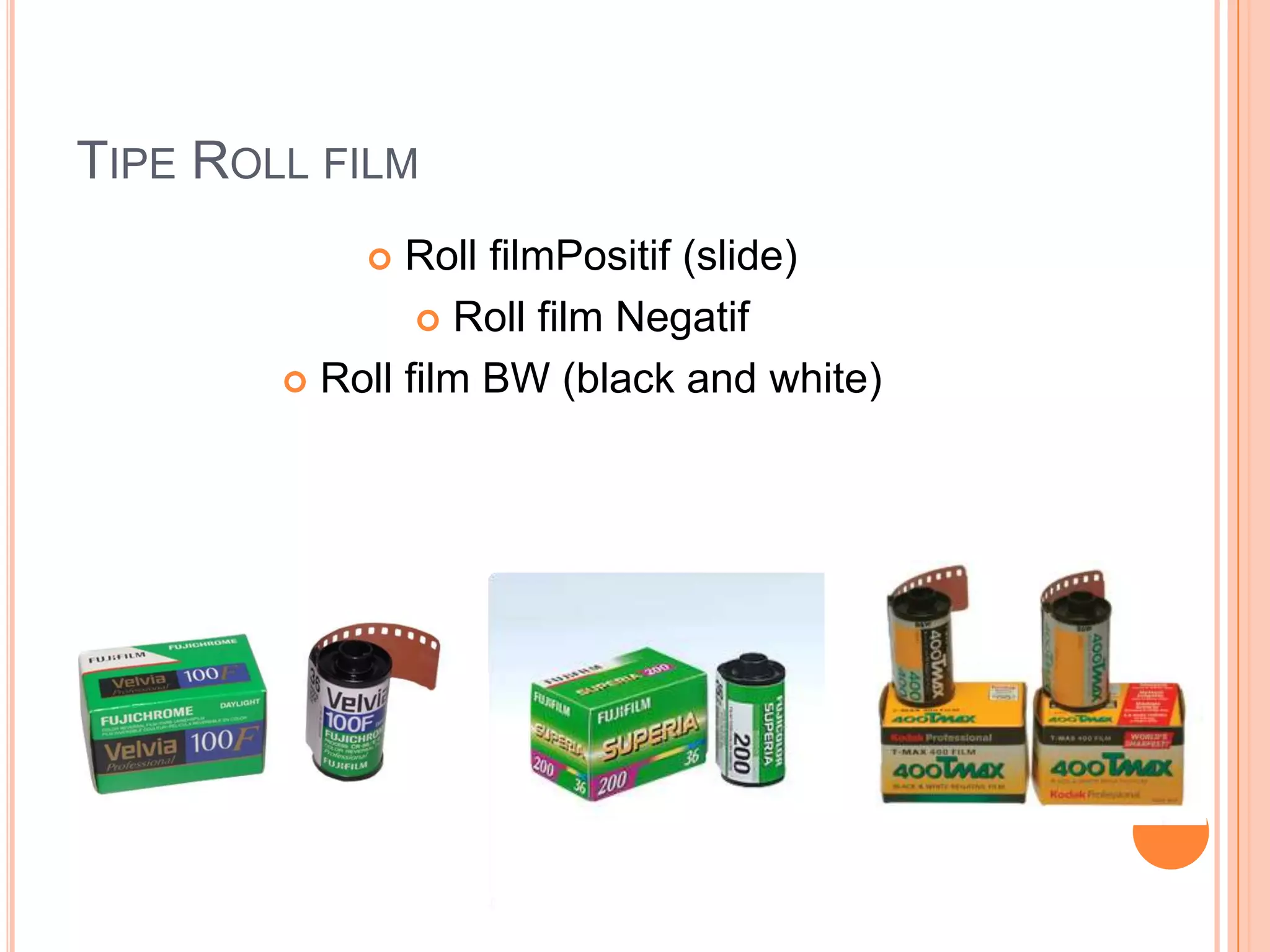 Macam macam roll film | PPTX