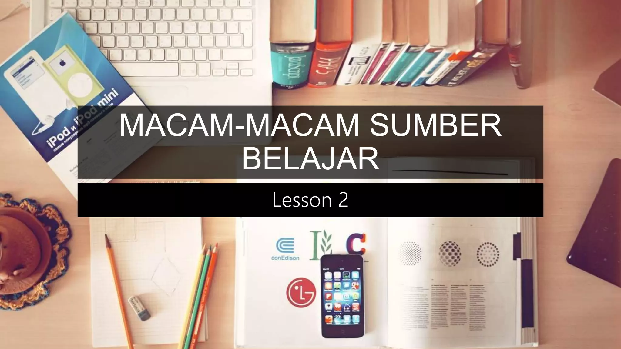 Macam macam sumber belajar | PPT
