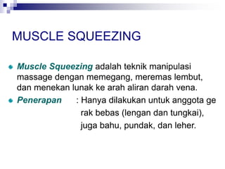 MACAM-MACAM TEKNIK MANIPULASI MASSAGE.ppt