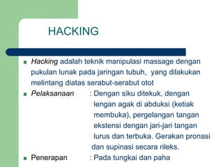 MACAM-MACAM TEKNIK MANIPULASI MASSAGE.ppt