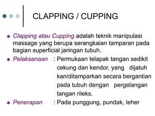MACAM-MACAM TEKNIK MANIPULASI MASSAGE.ppt