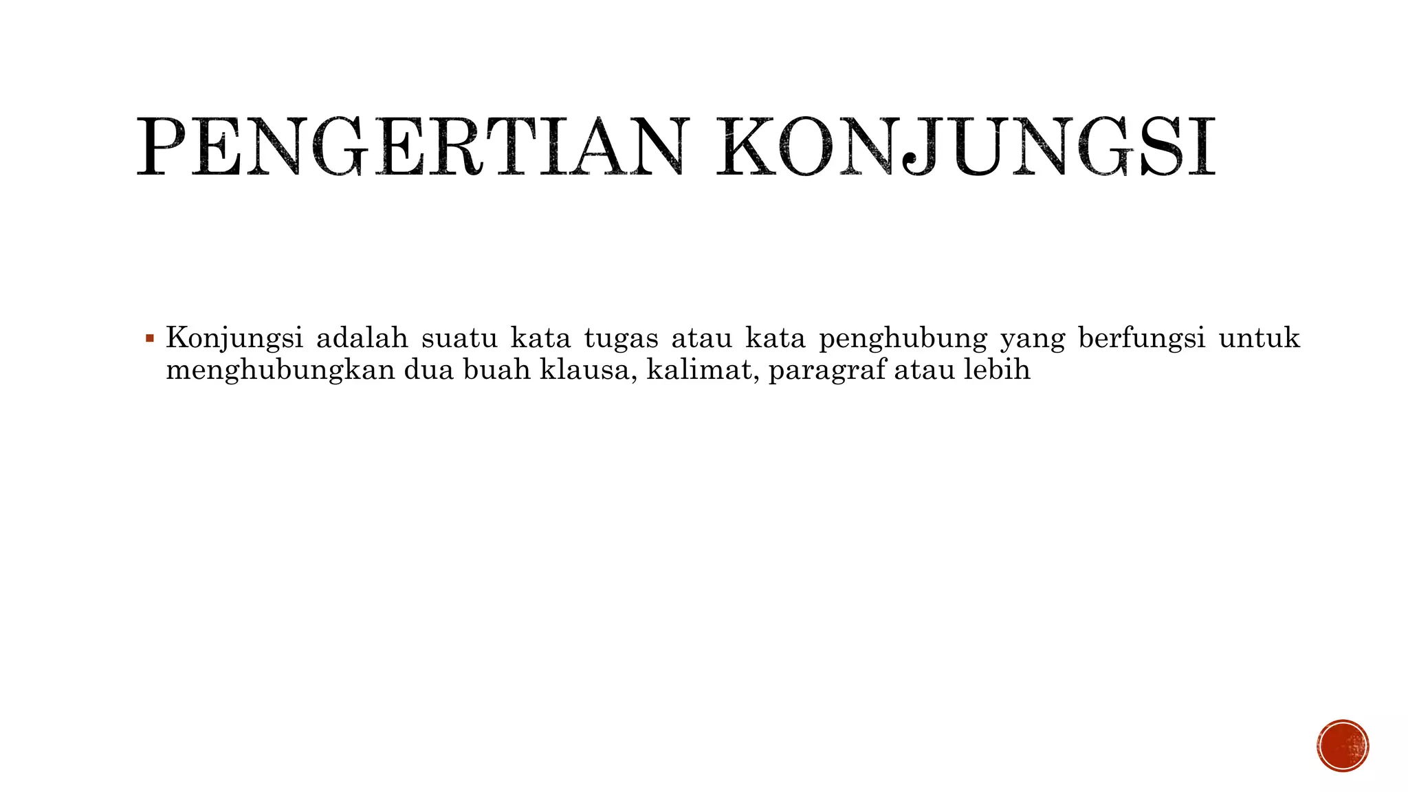 Macam macam dan pengertian konjungsi | PPTX