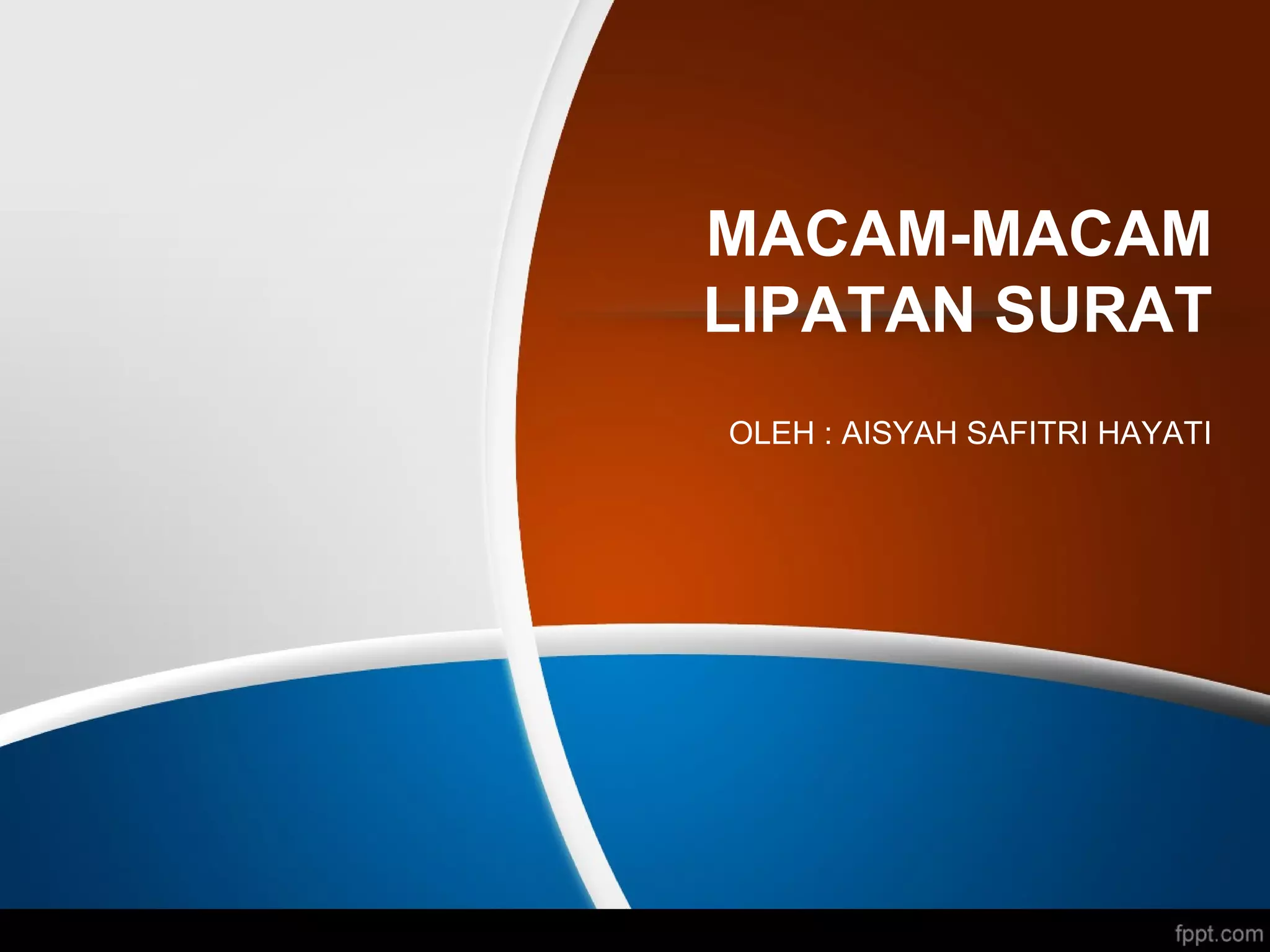 Macam macam lipatan surat | PPT