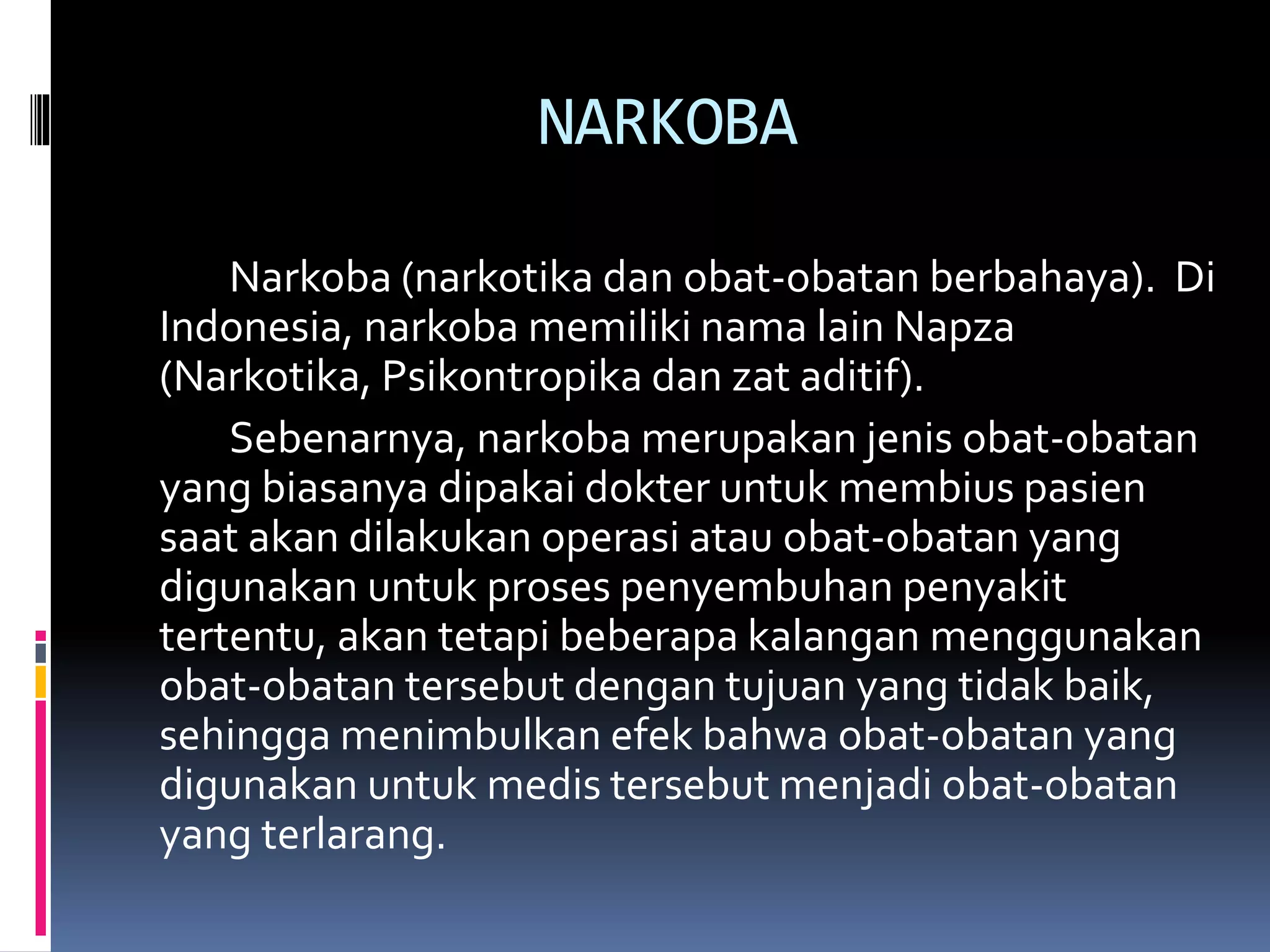 Macam - Macam Narkoba Dan Bahaya Serta Efeknya | PPTX