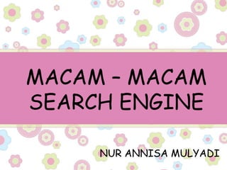 Macam – macam search engine | PPTX