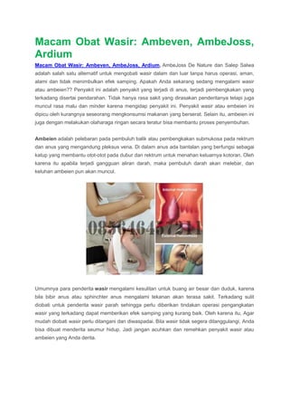 Macam obat wasir ambeven, ambe joss, ardium | PDF
